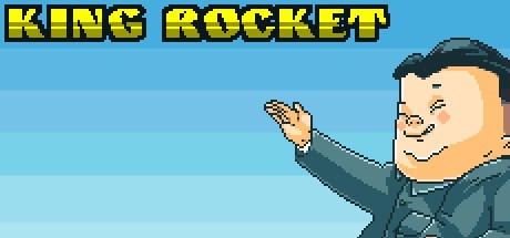 King rocket General Discussions :: Steam Community