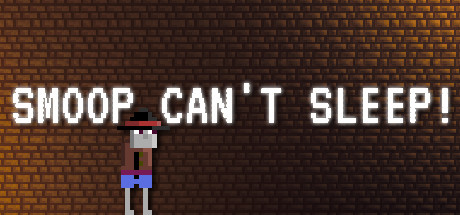 Smoop Can't Sleep! General Discussions :: Steam Community