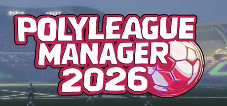 Polyleague Manager 2026: Football Evolution General Discussions :: Steam Community