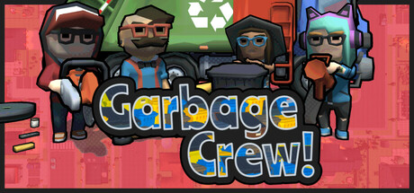Steam Community :: Garbage Crew!