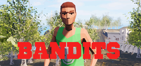 Bandits General Discussions :: Steam Community