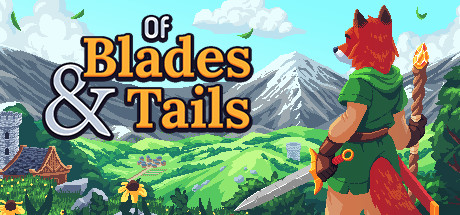 Found a serious bug :: Of Blades & Tails Bug Reports