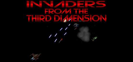Invaders from the Third Dimension General Discussions :: Steam Community