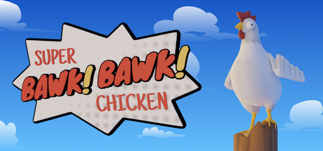 Steam Community :: Super BAWK BAWK Chicken
