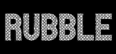 Rubble General Discussions :: Steam Community