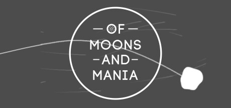 Steam Community :: Of Moons and Mania