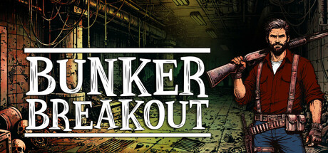 Bunker Breakout General Discussions :: Steam Community