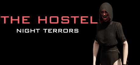 Steam Community :: The HOSTEL: Night terrors