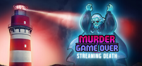 Steam Community :: Murder Is Game Over: Streaming Death