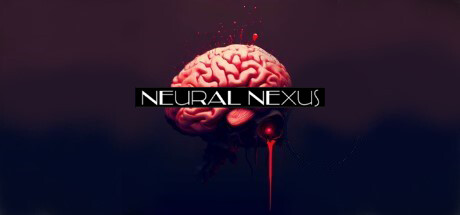 神经联结(Neural Nexus) General Discussions :: Steam Community