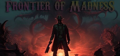 Frontier of Madness General Discussions :: Steam Community