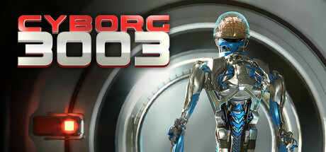 Cyborg3003 General Discussions :: Steam Community