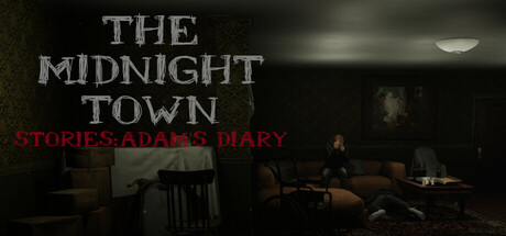 Steam Community :: The Midnight Town Stories: Adam's Diary