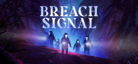 Breach Signal .Welcome. :: Steam Community
