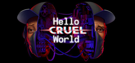 Steam Community :: Hello Cruel World