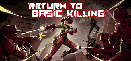 Steam Community :: Return to Basic Killing