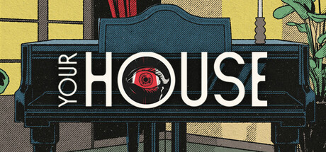 Steam Community :: YOUR HOUSE