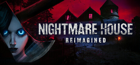 Nightmare House: Reimagined General Discussions :: Steam Community