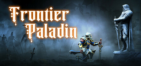 Frontier Paladin General Discussions :: Steam Community