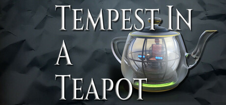 Steam Community :: Tempest In A Teapot