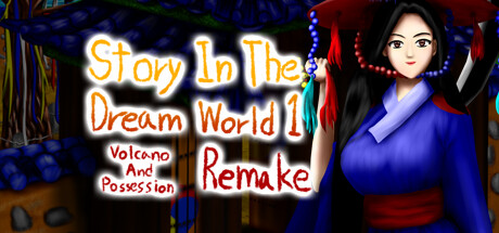 Steam Community :: Story in the Dream World 1 -Volcano And Possession ...