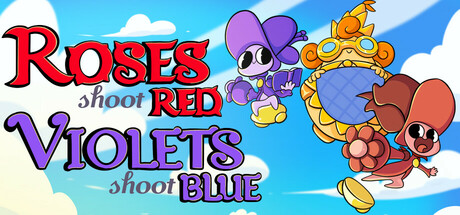 Steam Community :: Roses Shoot Red, Violets Shoot Blue