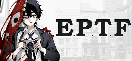 E.P.T.F. General Discussions :: Steam Community