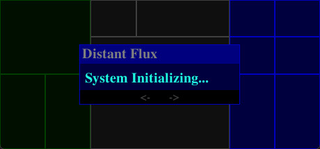 Steam Community :: Distant Flux: System Initializing
