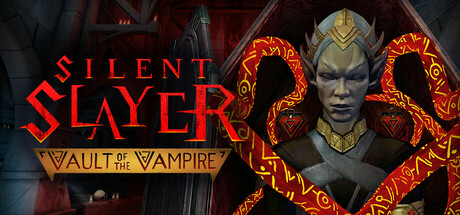 Silent Slayer: Vault of the Vampire General Discussions :: Steam Community