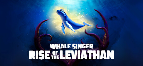 Whale Singer: Rise of the Leviathan General Discussions :: Steam Community