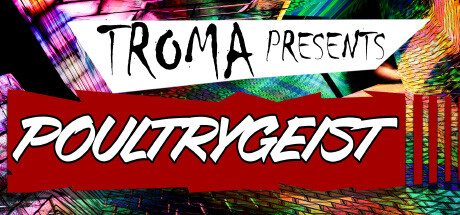Steam Community :: Troma Presents Poultrygeist