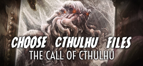 Steam Community :: Choose Cthulhu Files: The Call of Cthulhu