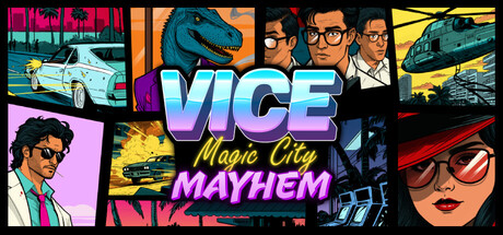 Steam Community :: Vice: Magic City Mayhem