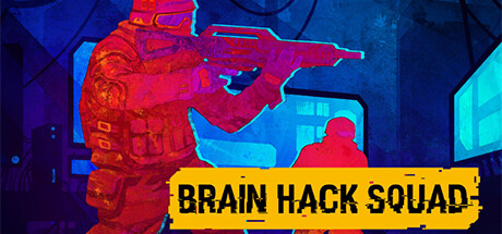 Brain Hack Squad Events & Announcements :: Steam Community