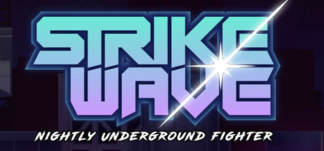 Steam Community :: Strikewave: Nightly Underground Fighter