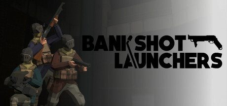 Steam Community :: Bankshot Launchers