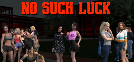 No Such Luck General Discussions :: Steam Community