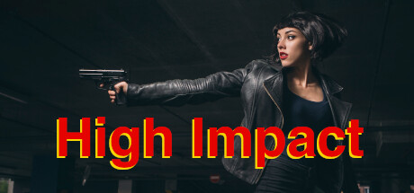 Steam Community :: High Impact