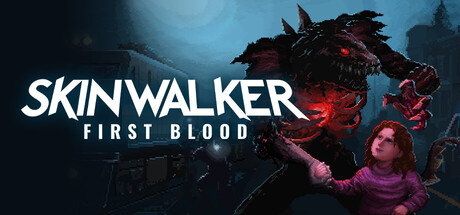 SKINWALKER: First Blood General Discussions :: Steam Community