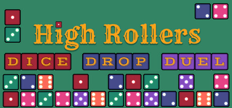 High Rollers: Dice Drop Duel General Discussions :: Steam Community
