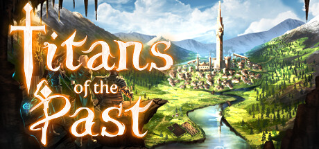 Steam Community :: Titans of the Past