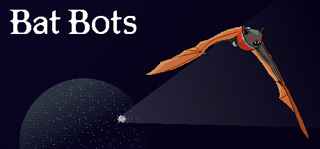 Steam Community :: Bat Bots