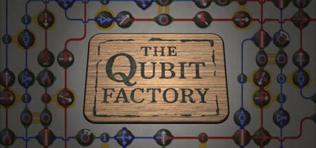 The Qubit Factory General Discussions :: Steam Community