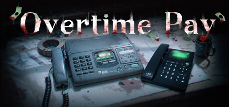 Steam Community :: Overtime Pay