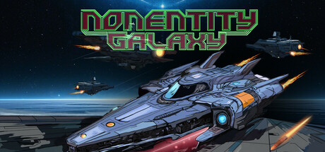 Nonentity Galaxy General Discussions :: Steam Community