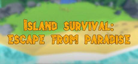 Steam Community :: Island Survival: Escape from Paradise