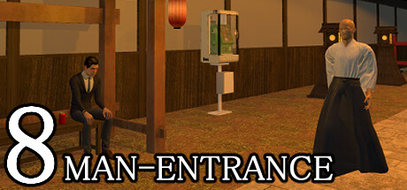 8MAN-ENTRANCE General Discussions :: Steam Community