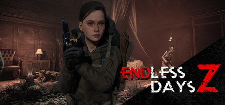 ENDLESS DAYS Z General Discussions :: Steam Community