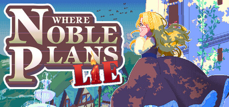 Steam Community :: Where Noble Plans Lie