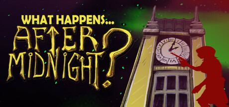 Steam Community :: What Happens After Midnight?